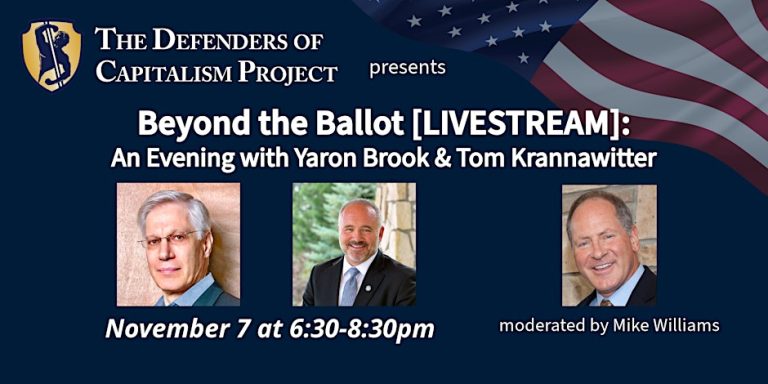 Beyond the Ballot Livestream: With Yaron Brook & Tom Krannawitter ...
